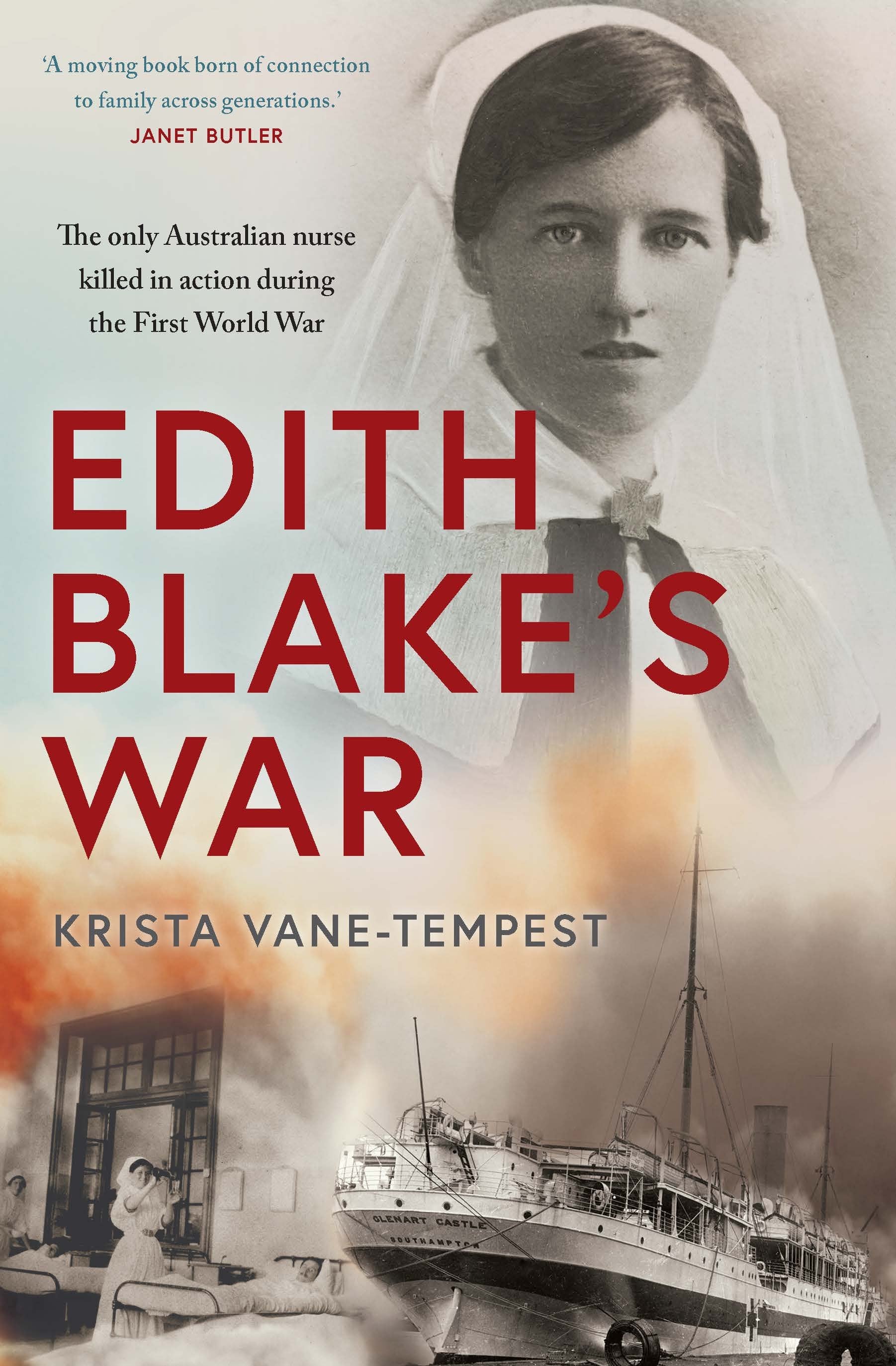 Edith Blake’s War: The Only Australian Nurse Killed in Action During t ...